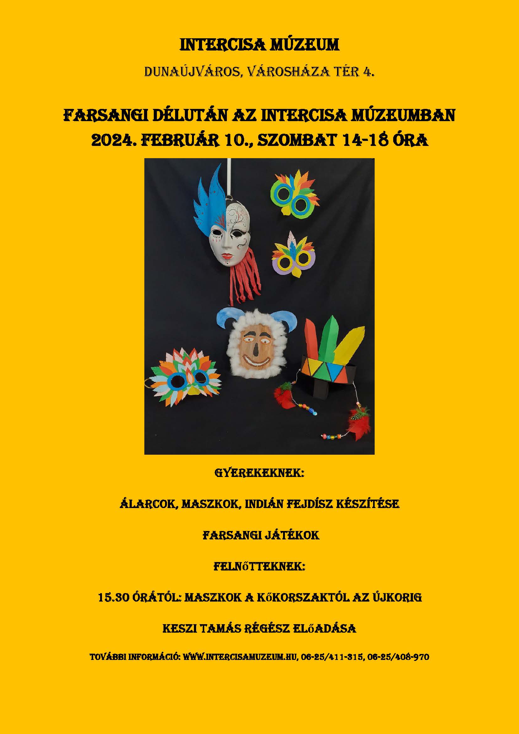 Farsangi délután az Intercisa Múzeumban Intercisa Múzeum Dunaújváros